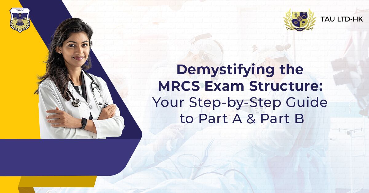 Step-by-Step Guide to MRCS Part A & B Exam Format